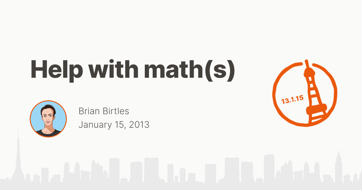 Help with math(s) - Brian Birtles’ Blog